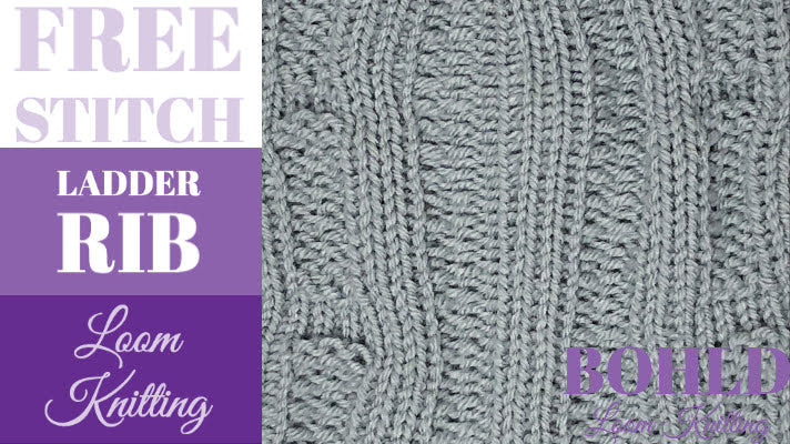 Loom Knit Ladder Ribbed Stitch – BOHLD Loom Knitting